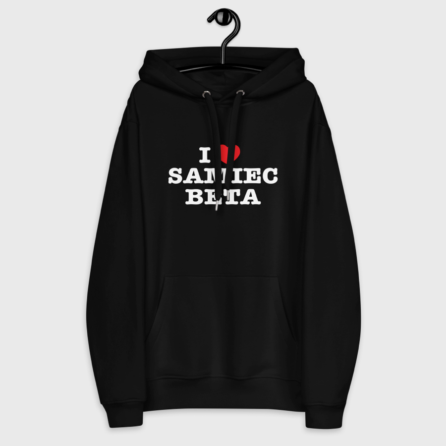 Bluza I Love Samiec Beta – Patronite Sklep